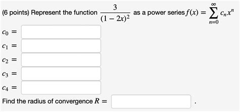 solved 6 ﻿points ﻿represent the function 3 1 2x 2 ﻿as a