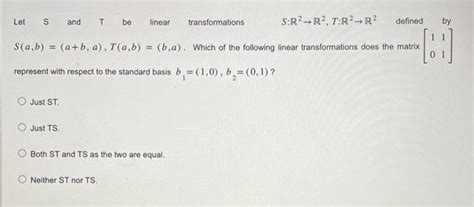 solved let s and t be linear transformations s r2→r2 t r2→r2