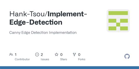 GitHub Hank Tsou Implement Edge Detection Canny Edge Detection