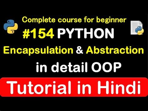 154 How To Use Encapsulation And Abstraction In Python Complete