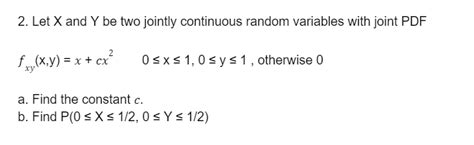 solved 2 let x and y be two jointly continuous random
