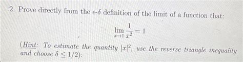 solved 2 prove directly from the ϵ−δ definition of the