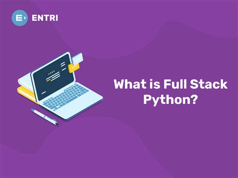 what is full stack python entri blog