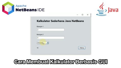cara membuat kalkulator sederhana berbasis gui menggunakan netbeans java youtube