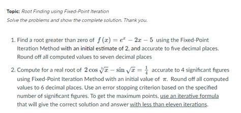 solved topic root finding using fixed point iteration solve