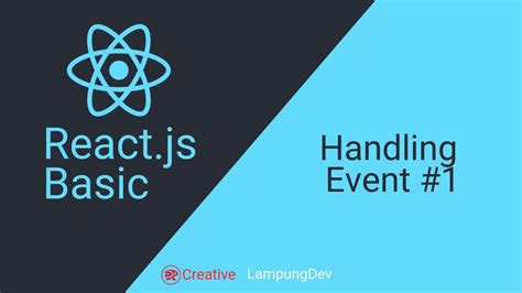 06 react js tutorial handling event pada react js youtube