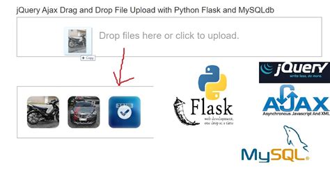 jquery ajax drag and drop file upload with python flask and mysqldb tutorial101