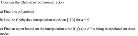 consider the chebyshev polynomial t 5 x find this