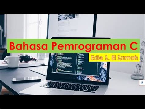 Algoritma Dan Pemrograman Bahasa Pemrograman C 1 Informatika Kelas X YouTube