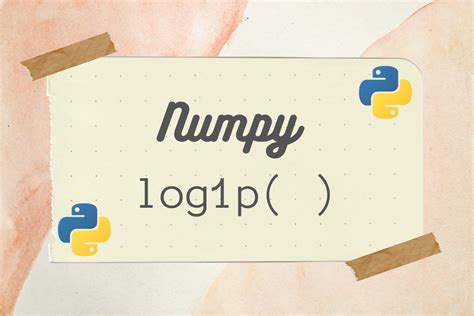 How To Use Numpy Log1p In Python Askpython