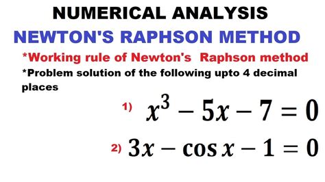 32 working rule of newton s raphson method newton s raphson method 3x cos x 1 0 x 3 5x