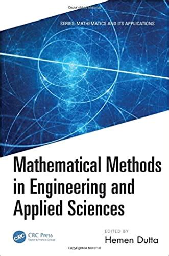 Mathematical Methods In Engineering And Applied Sciences Mathematics