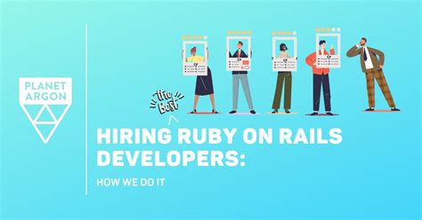 hiring ruby on rails developers how we do it planet argon blog