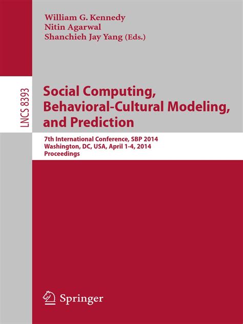 social computing behavioral cultural modeling and prediction pdf institution agent based