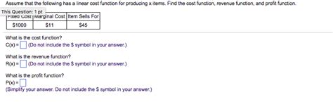 solved assume that the following has a linear cost function