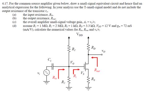 Solved 4 17 For The Common Source Amplifier Given Below Chegg