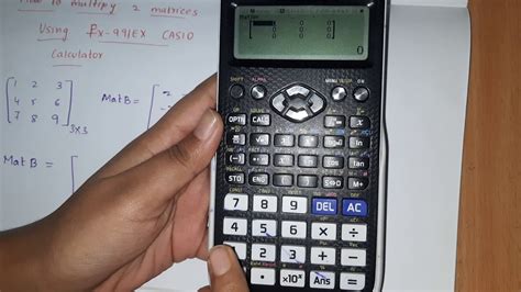 how to multiply matrix in casio fx 991ex calculator youtube