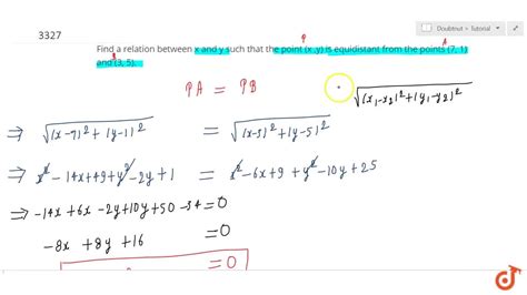 Find A Relation Between X And Y Such That The Point X Y Is Equidist