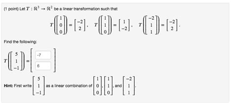 solved 1 point let t r3 → r2 be a linear transformation