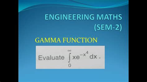 2 gamma function problem 1 engineering maths sem 2 youtube