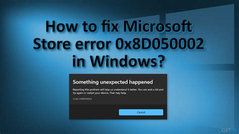 How To Fix Microsoft Store Error 0x8D050002 In Windows