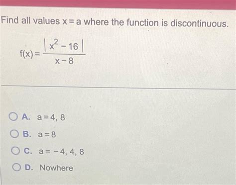solved find all values x a where the function is