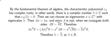 [math] real symmetric matrices have only real eigenvalues — is this an incorrect proof math