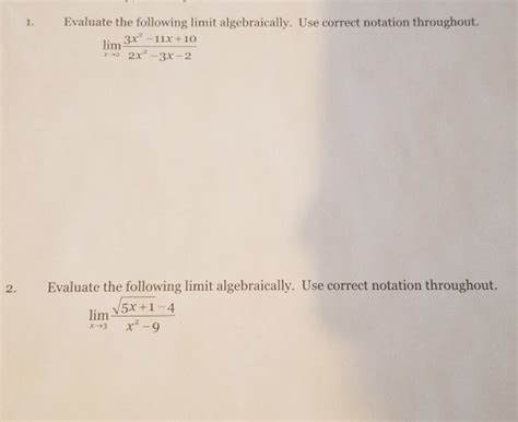 solved 1 evaluate the following limit algebraically use