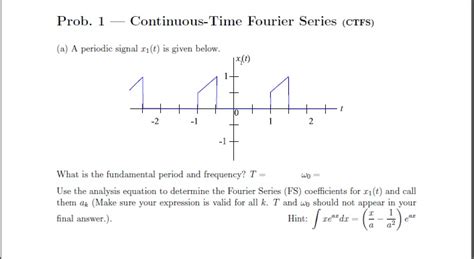 solved prob 1 continuous time fourier series ctfs a a
