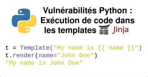 Vulnérabilités Python Exécution de code dans les templates jinja