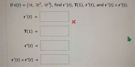 solved if r t 4t 3t² 4t3 find r t t 1 r t