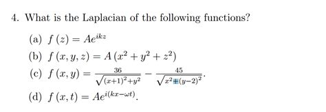 solved what is the laplacian of the following functions