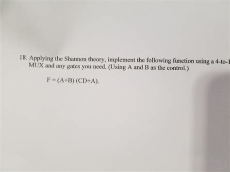 solved applying the shannon theory implement the following