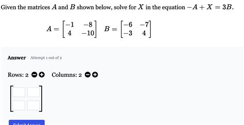 solved given the matrices a and b shown below solve for x in the equation a x 3b a