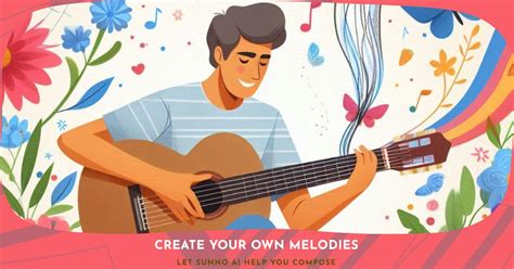 From Inspiration To Creation How Suno AI Lets You Compose Music Your