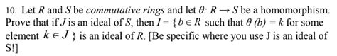 solved 10 let r and s be commutative rings and let θ r→s be