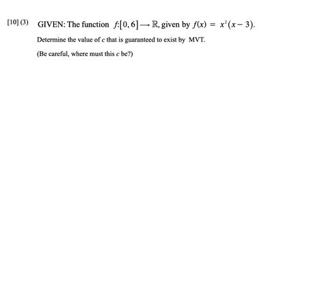 solved [10] 3 given the function f [0 6] r given by
