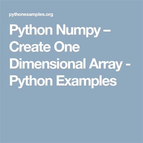 python numpy create one dimensional array python examples arrays python programming