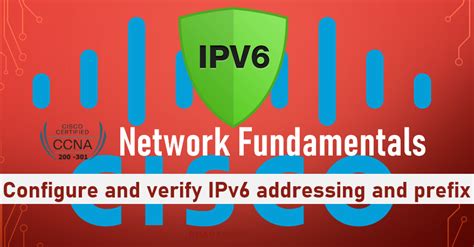 Configure And Verify IPv6 Addressing And Prefix Cyber Security