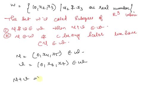 solved determine whether the set w is a subspace of r3 with the standard operations if not