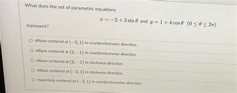 solved what does the set of parametric equations represent