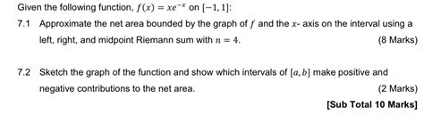 solved given the following function f x xe on [ 1 1]