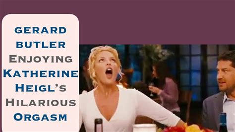 Gerard Butler Enjoying Katherine Heigls Orgasm While Making The Speach Youtube