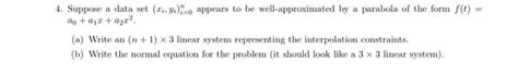 solved 4 suppose a data set xi yi i 0n appears to be