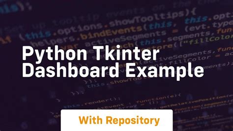 Python Tkinter Dashboard Example Youtube