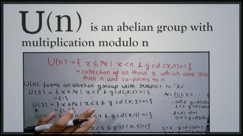 group theory lecture 30 group of units u n abelian group with multiplication modulo n theta