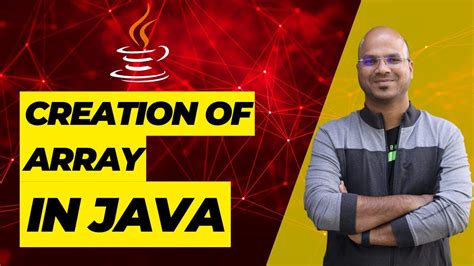 Creation Of Array In Java Youtube
