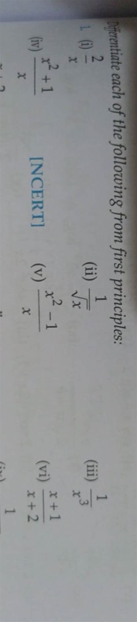 Diferentiate Each Of The Following From First Principles 1 I X2 Ii