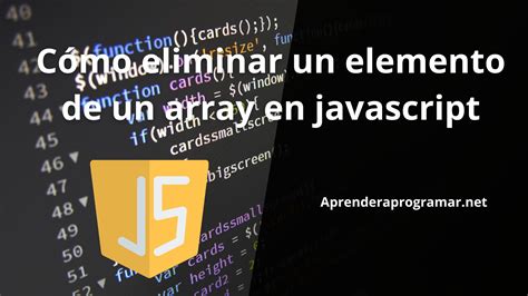 C Mo Eliminar Un Elemento De Un Array En Javascript Javascript