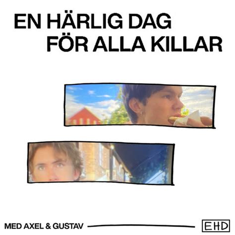 En H Rlig Dag F R Alla Killar Podcast On Spotify